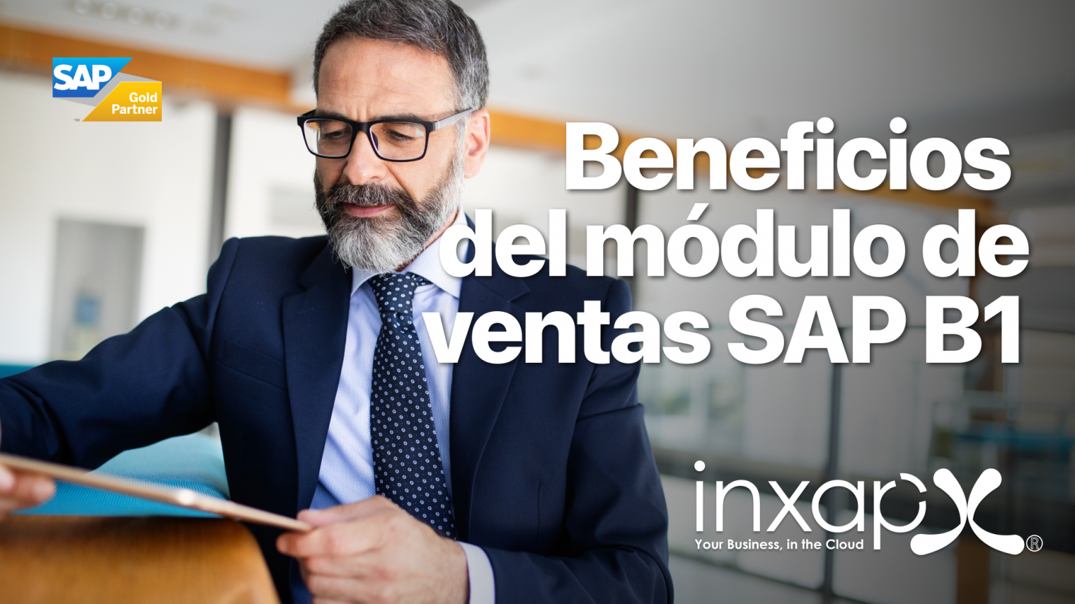 Beneficios del módulo de ventas de SAP - Inxap Solutions SAP S/4HANA Cloud